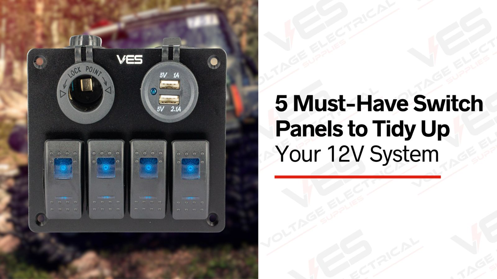 5 Must-Have Switch Panels to Tidy Up Your 12V System – Voltage ...