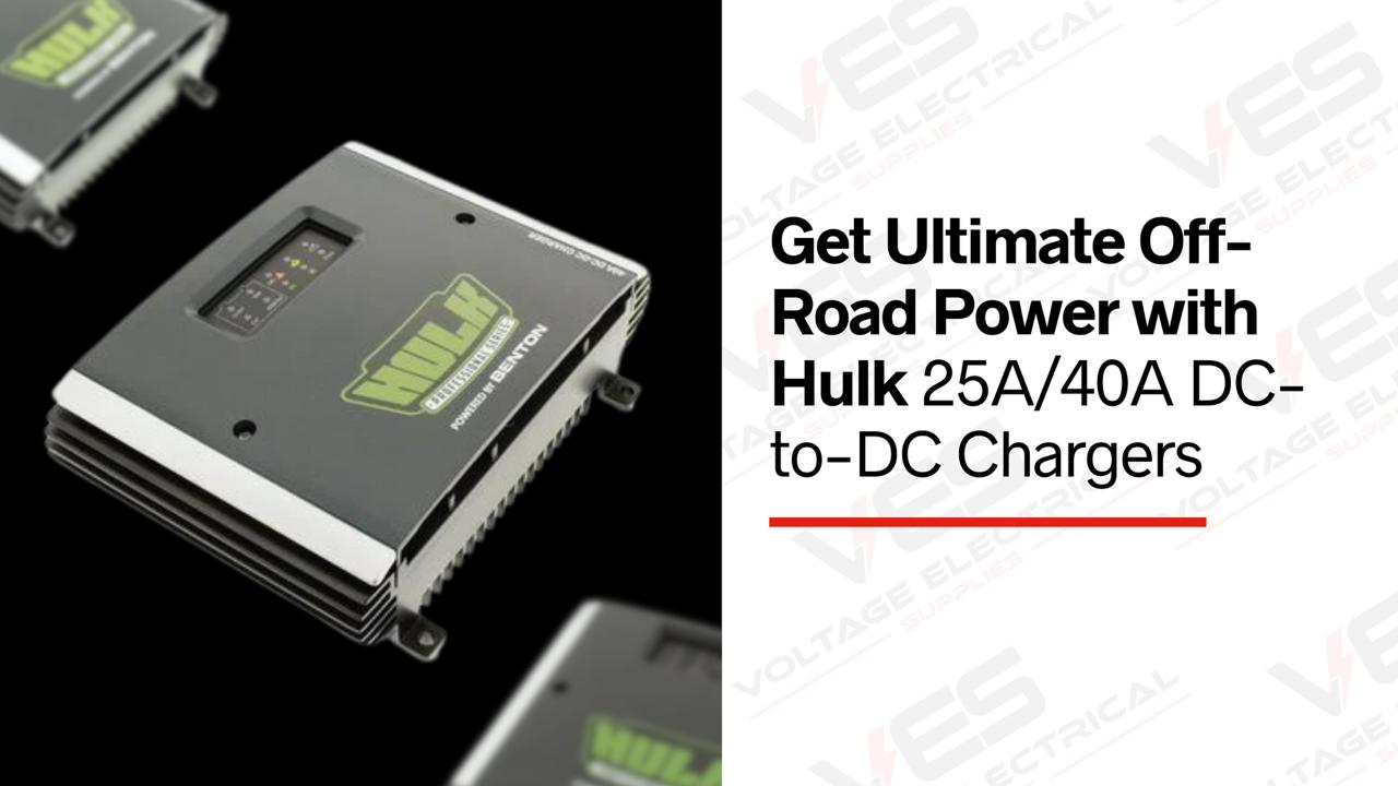 Get Ultimate Off-Road Power with Hulk 25A/40A DC-to-DC Chargers ...